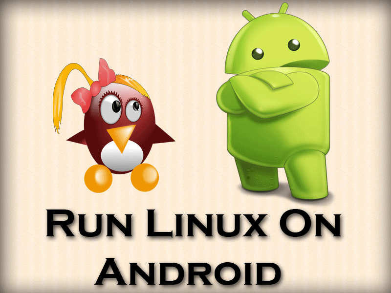 run-linux-on-android - YouProgrammer